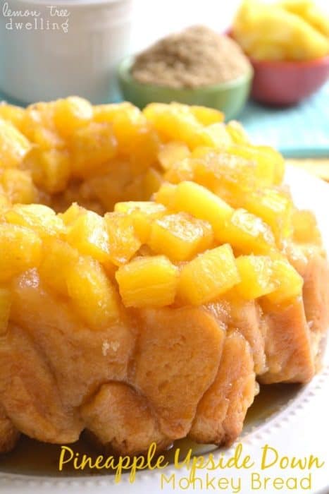 Pineapple Upside Down Monkey Bread – Lemon Tree Dwelling