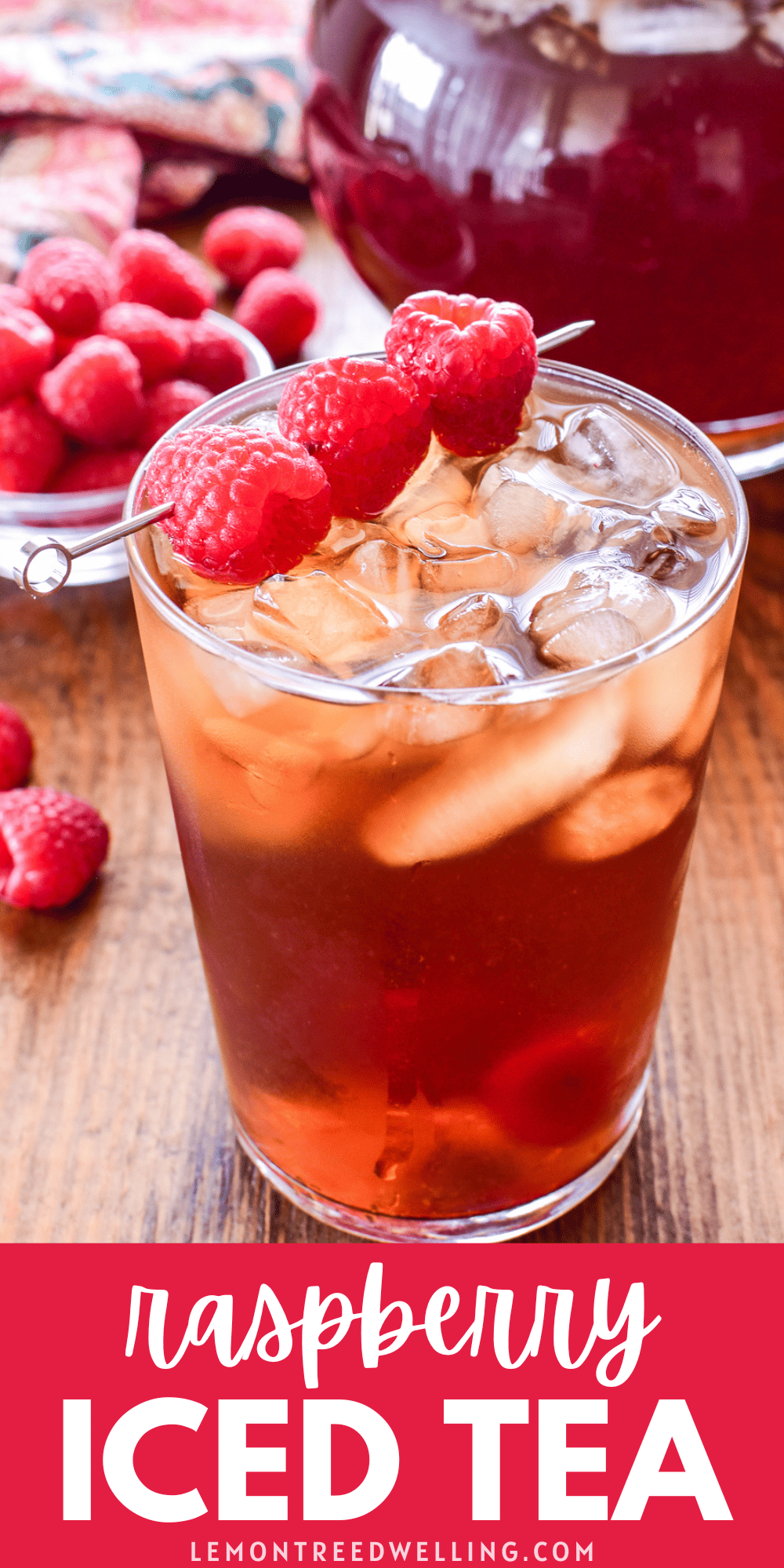 Raspberry Iced Tea – Lemon Tree Dwelling